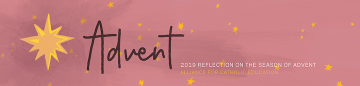 2019 - 3rd Sunday of Advent | Alliance for Catholic Education